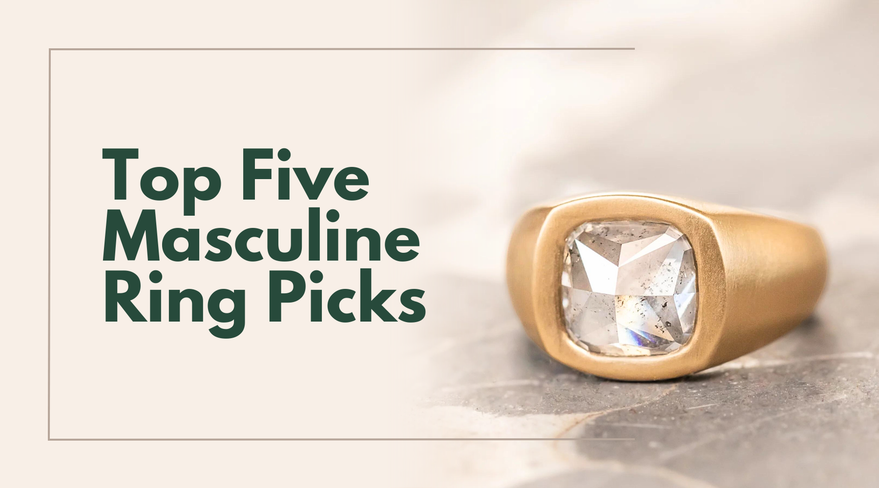 Top Five Masculine Ring Picks – Anueva Jewelry